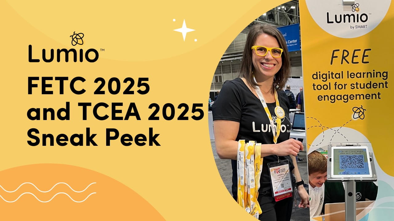 Lumio: Join Lumio at Top EdTech Events FETC & TCEA 2025
