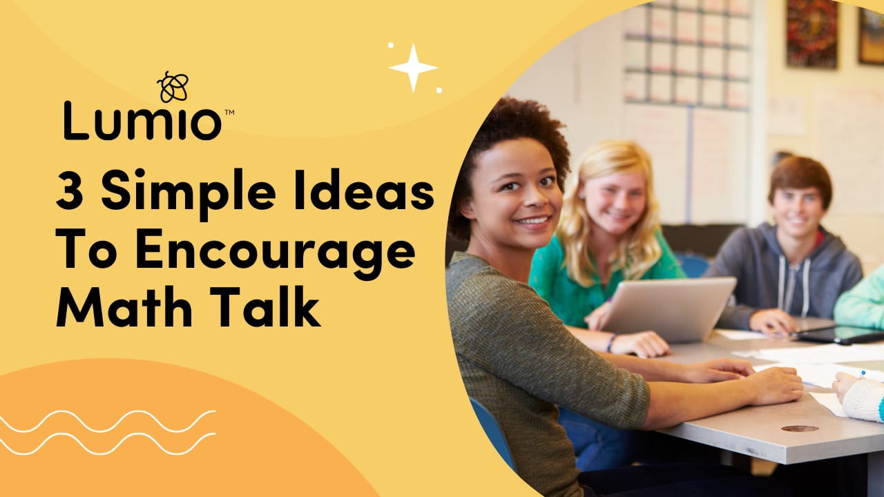 Lumio: 3 simple ideas to encourage math talk