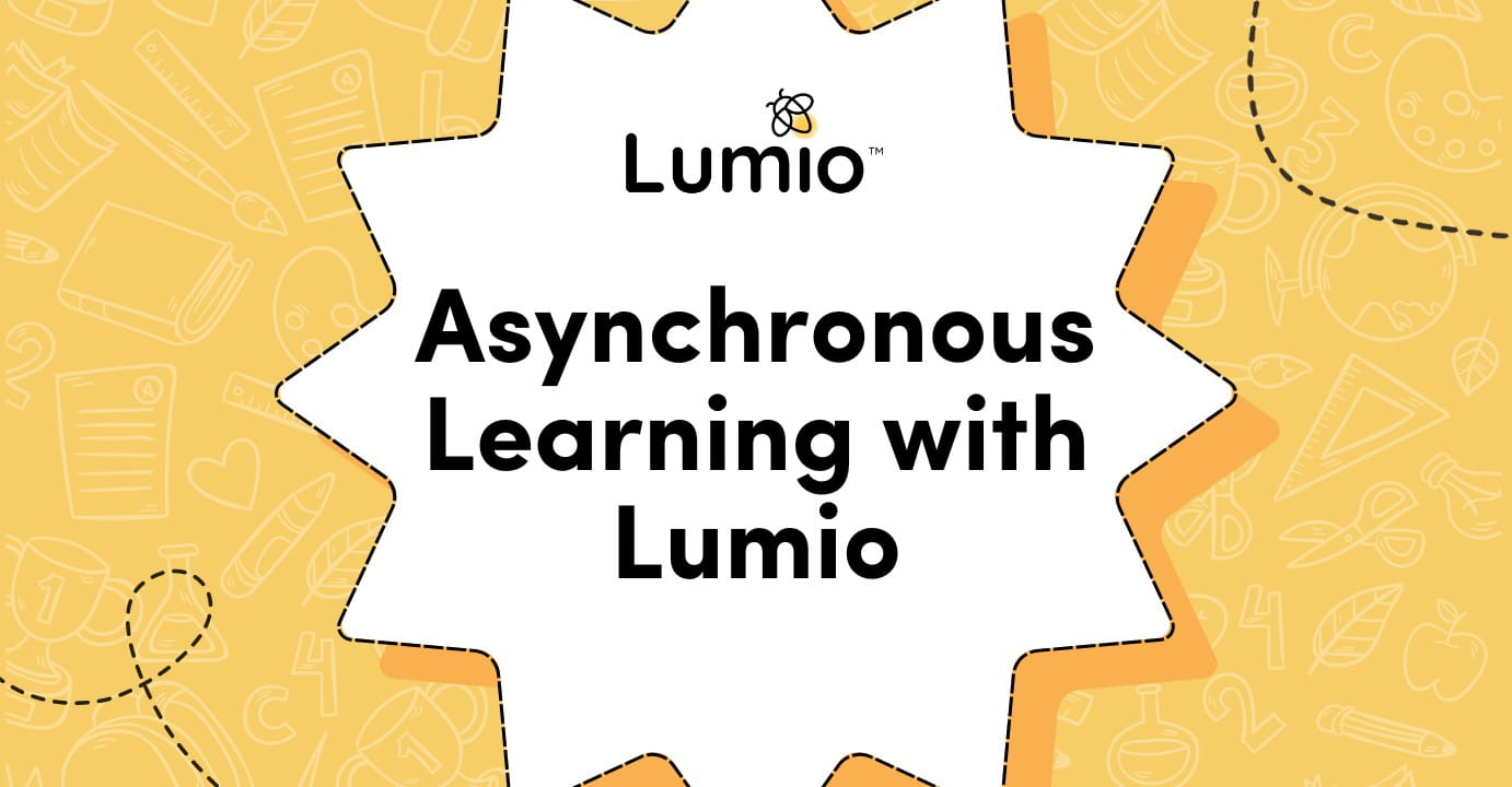 Lumio: Self-paced learning with Lumio
